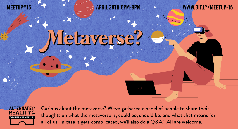 MANITOBA MEETUP! The Alternate Reality Club, Winnipeg’s XR Meetup, Hosts a Virtual Discussion ...