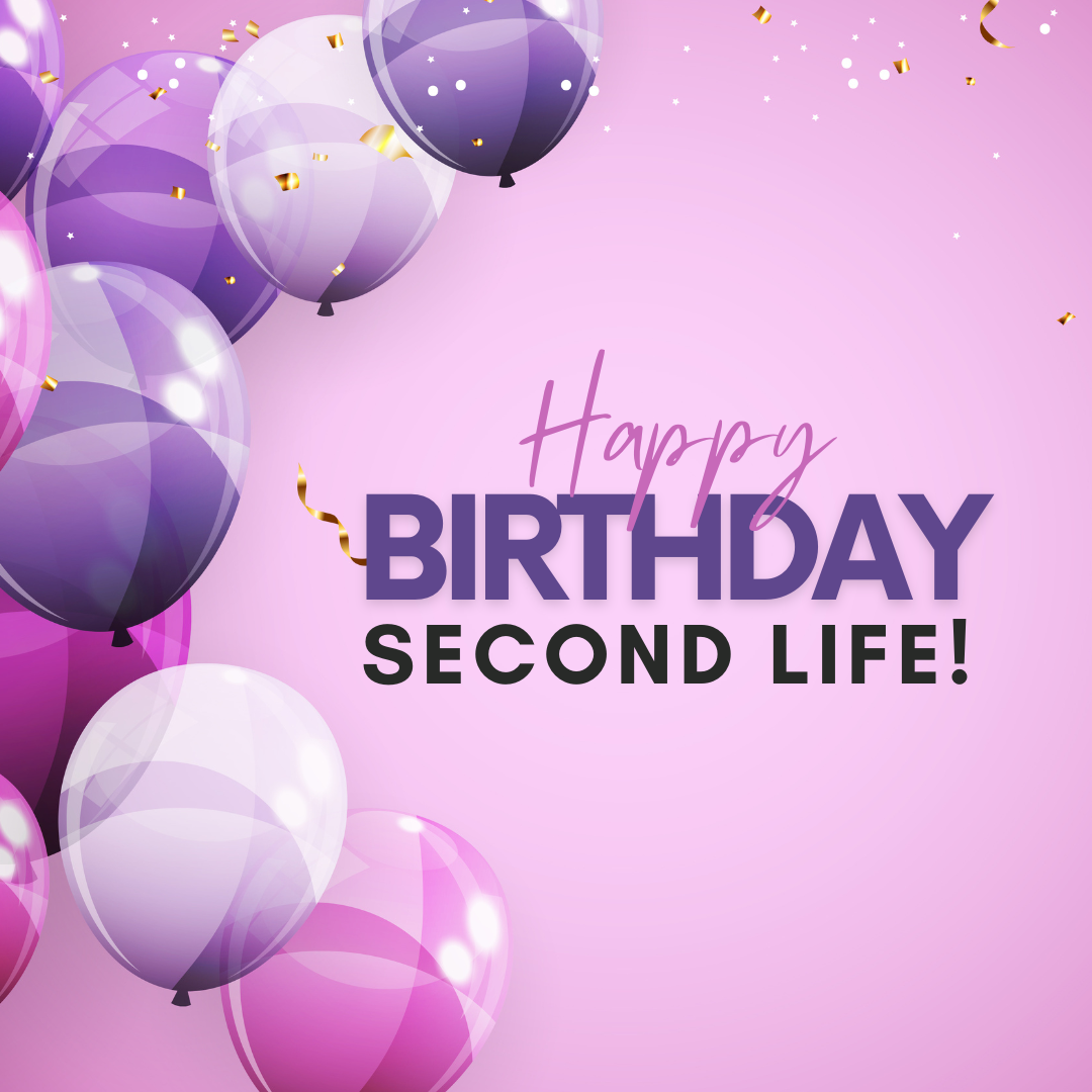 Happy-Birthday-Second-Life – Ryan Schultz